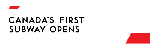 Canada’s First Subway – Canada’s First Subway Opens! – City of Toronto