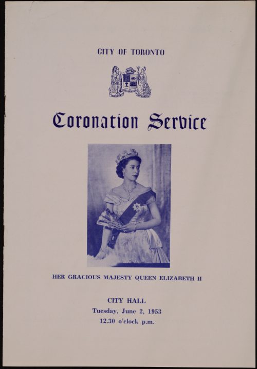 Toronto Remembers the Coronation of Elizabeth II – City of Toronto