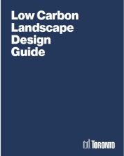 Low Carbon Landscape Design Guide – City of Toronto